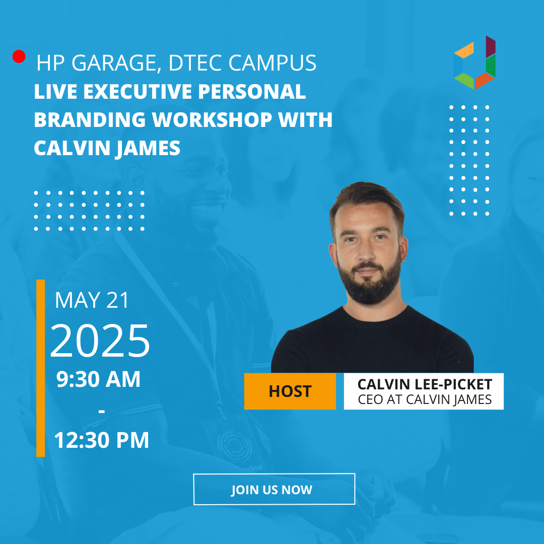 LIVE Executive Personal Branding Workshop with Calvin James | Dtec